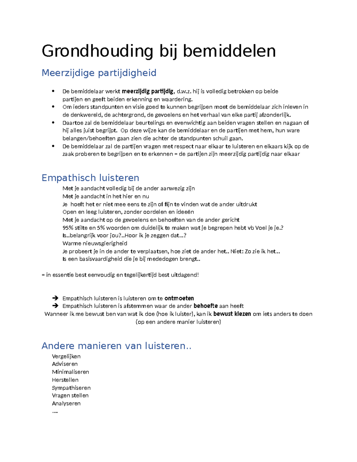 Samenvatting ppt 1 - Grondhouding bij bemiddelen Meerzijdige ...