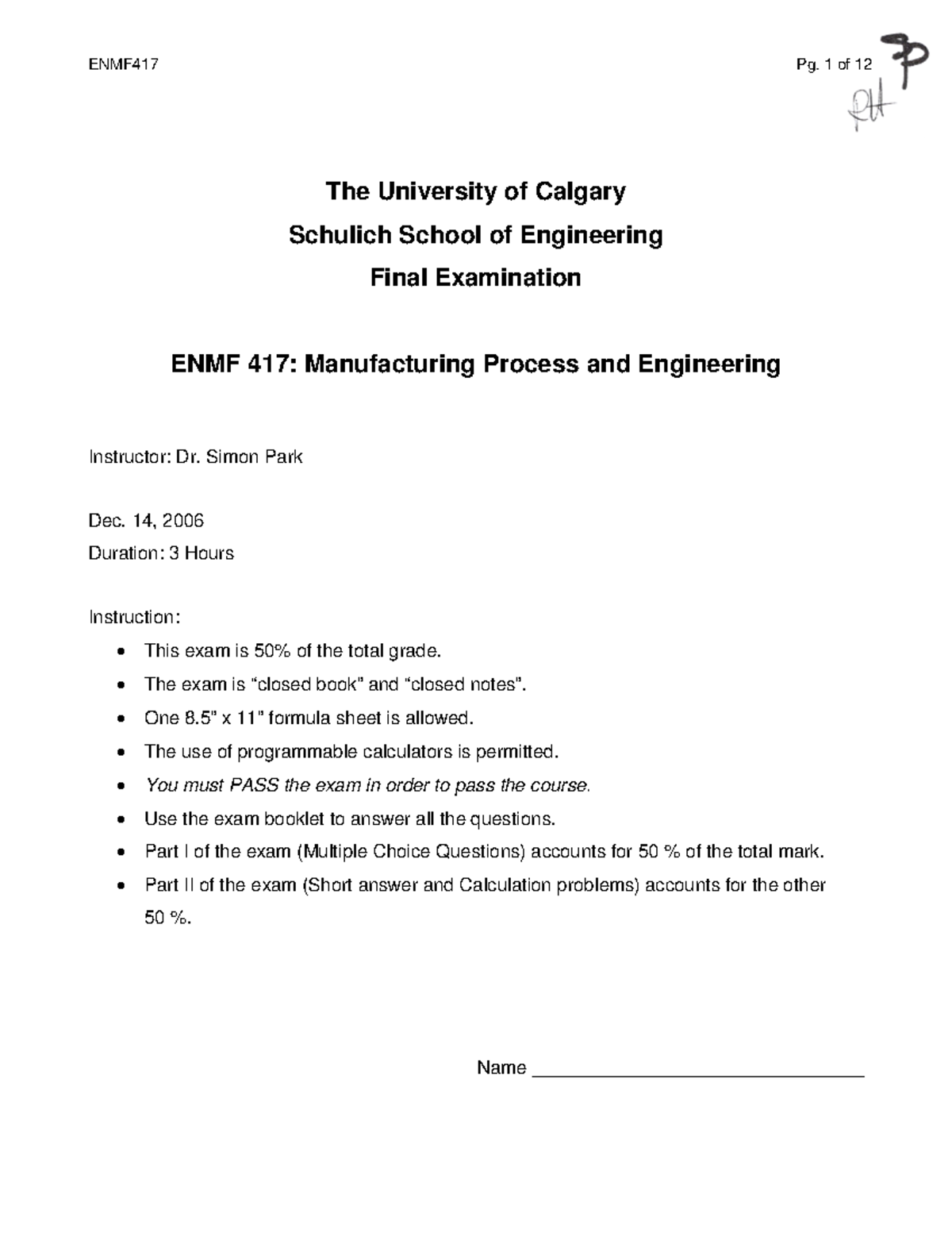 Final Exam - ENMF 417 - The University of Calgary Schulich School of Engineering Final ...