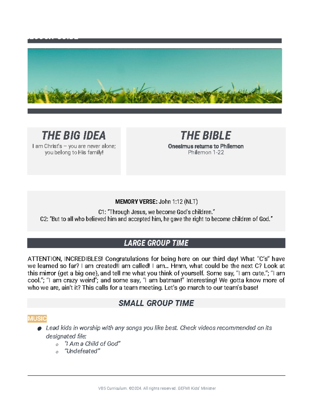 Lesson 3 - ...... - MEMORY VERSE: John 1:12 (NLT) C1: “Through Jesus ...