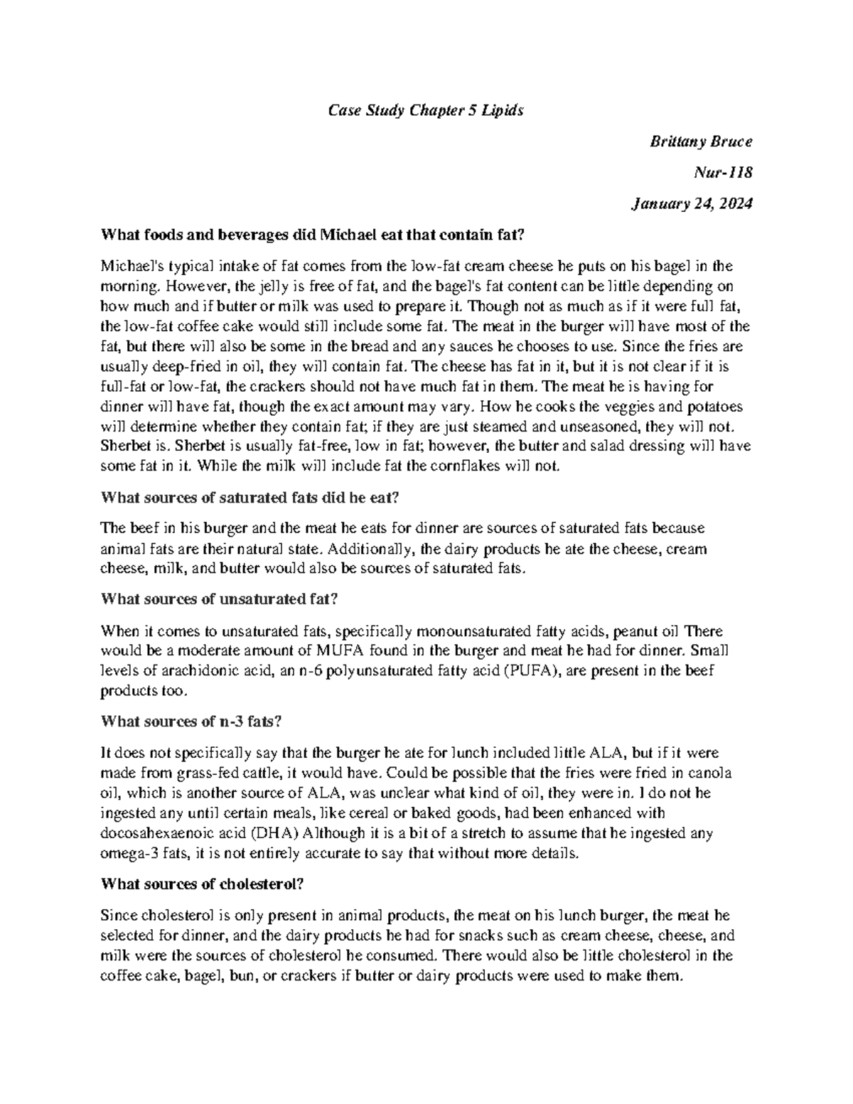 Case Study Chapter 5 Lipids 1 - Case Study Chapter 5 Lipids Brittany Bruce Nur- 118 January 24 ...