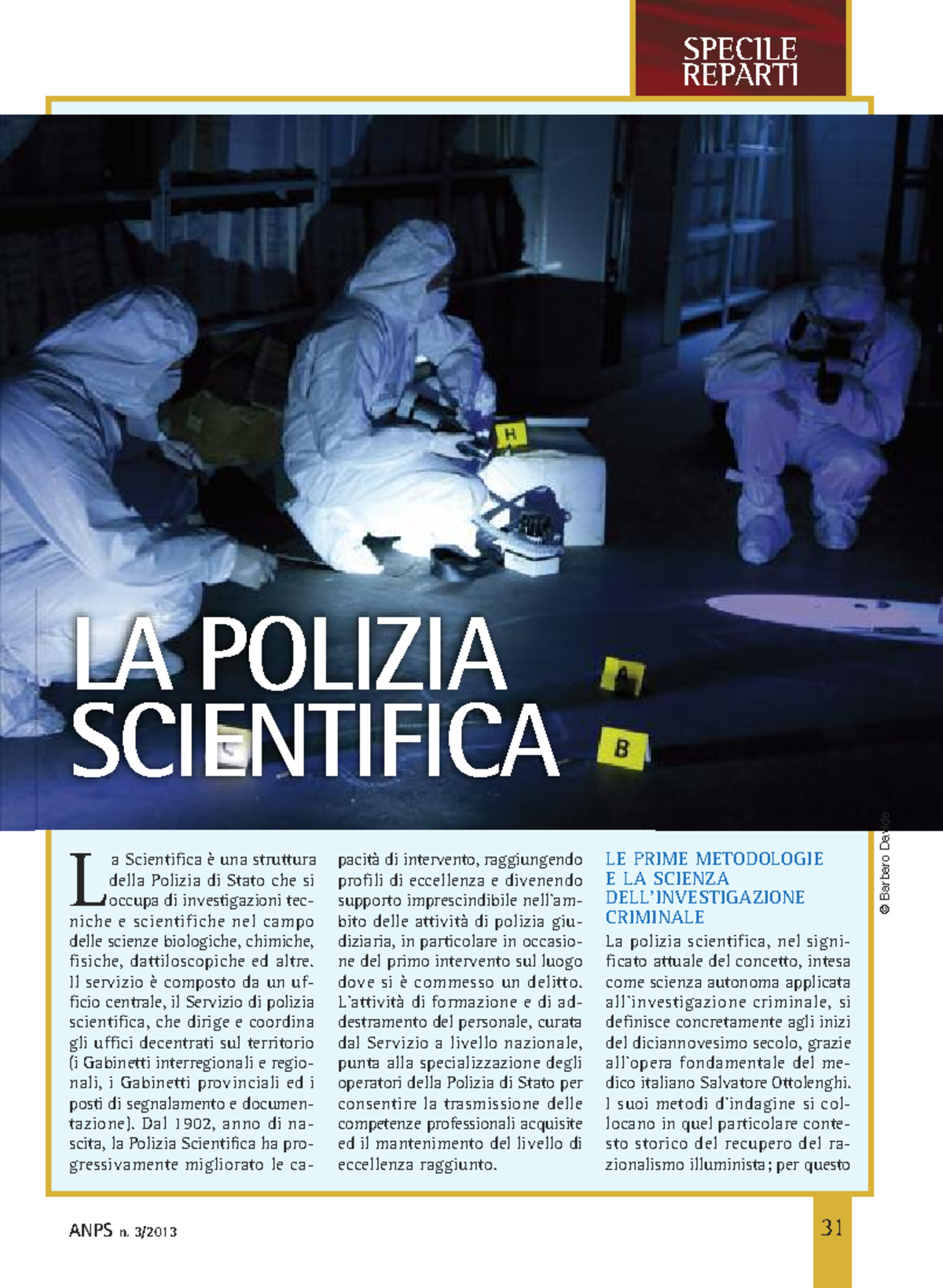La Polizia Scientifica - ANPS n. 3/2013 31 SPECILE REPARTI LA POLIZIA ...