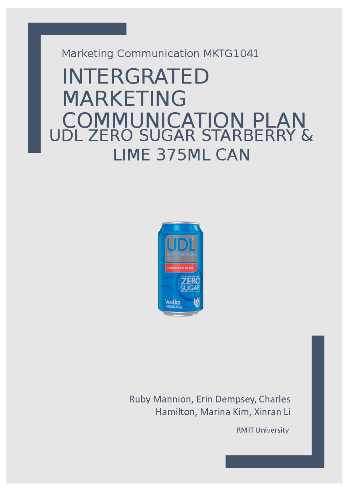 MC IMC Plan - Integrated marketing communication plan for UDL zero ...