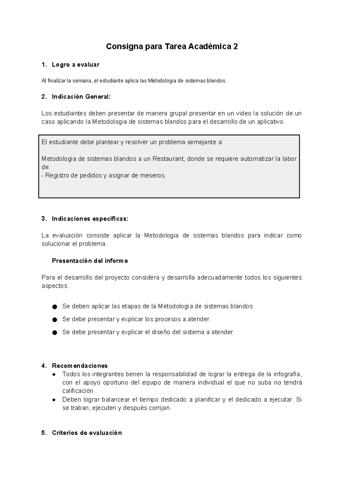 05 consigna tarea - Tarea Academica 1 - Consigna para Tarea Académica 2 1. Logro a evaluar Al ...