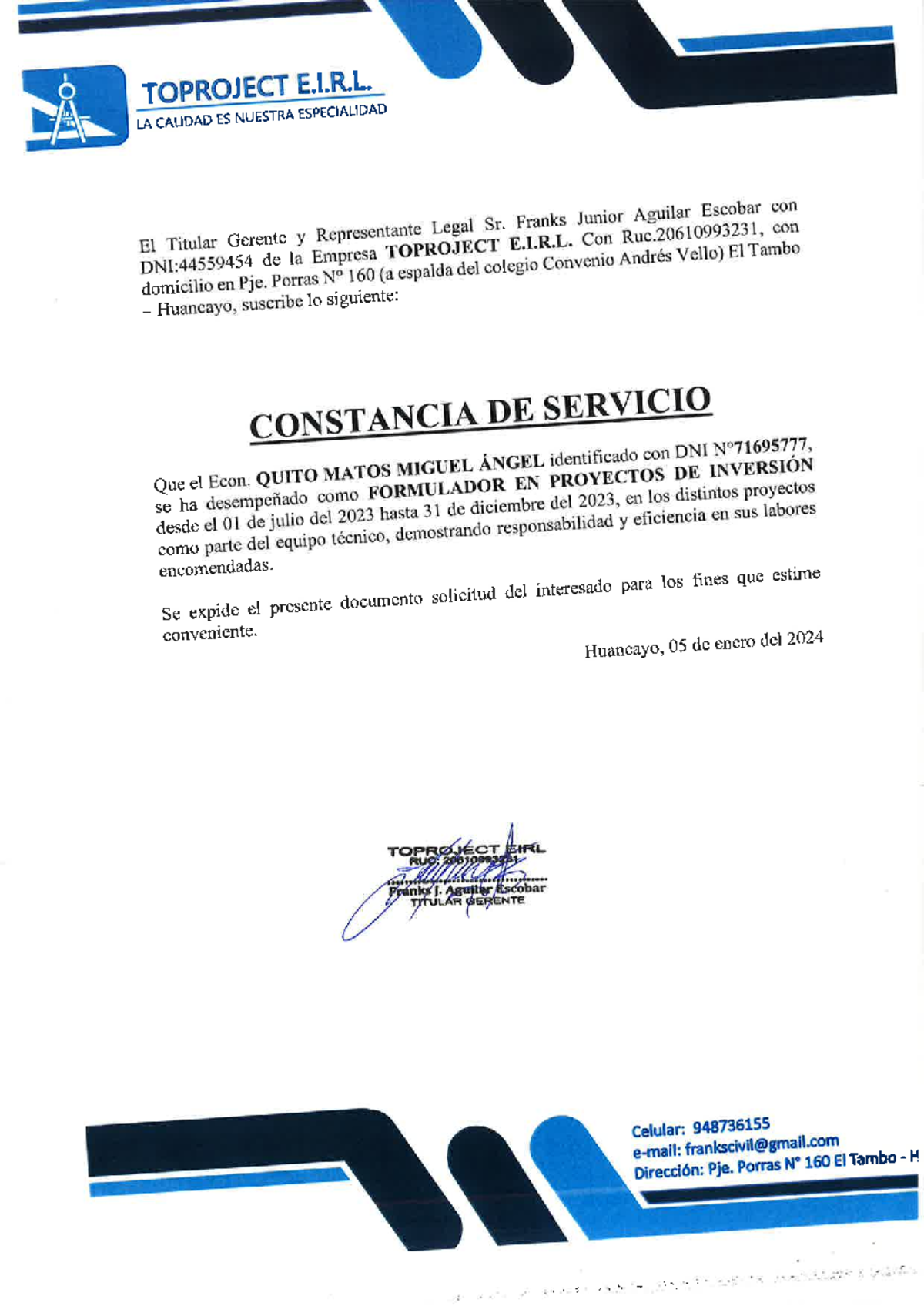 C002 - ggggg - TOPROJECT E.I.R. A LA CALIDAD ES NUESTRA ESPECIALIDAD El Titular Gerente y - Studocu