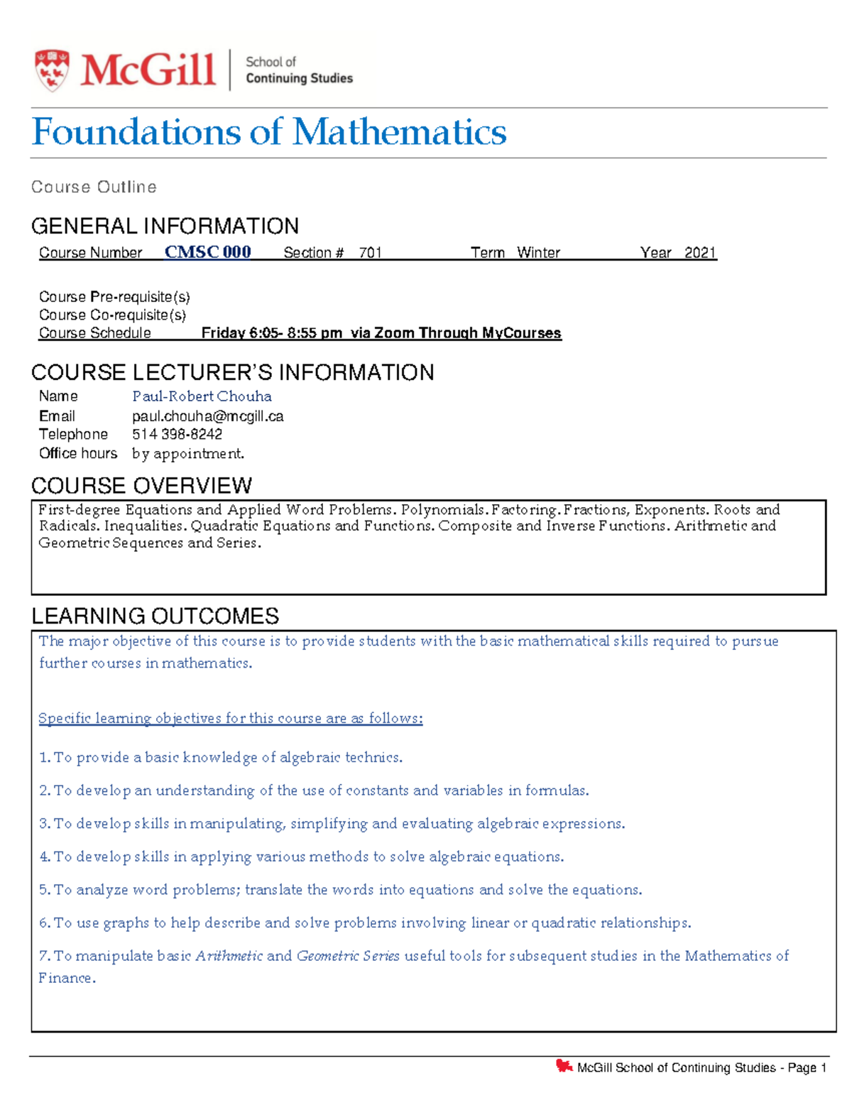 Course Outline CMSC-000 Winter 2021 701 - Foundations of Mathematics ####### Course Outline ...