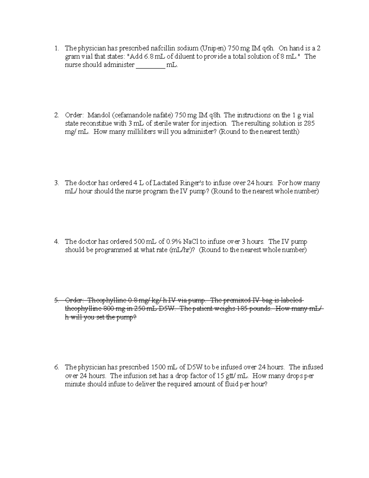 4th Semester Calculations 2 - The physician has prescribed nafcillin ...