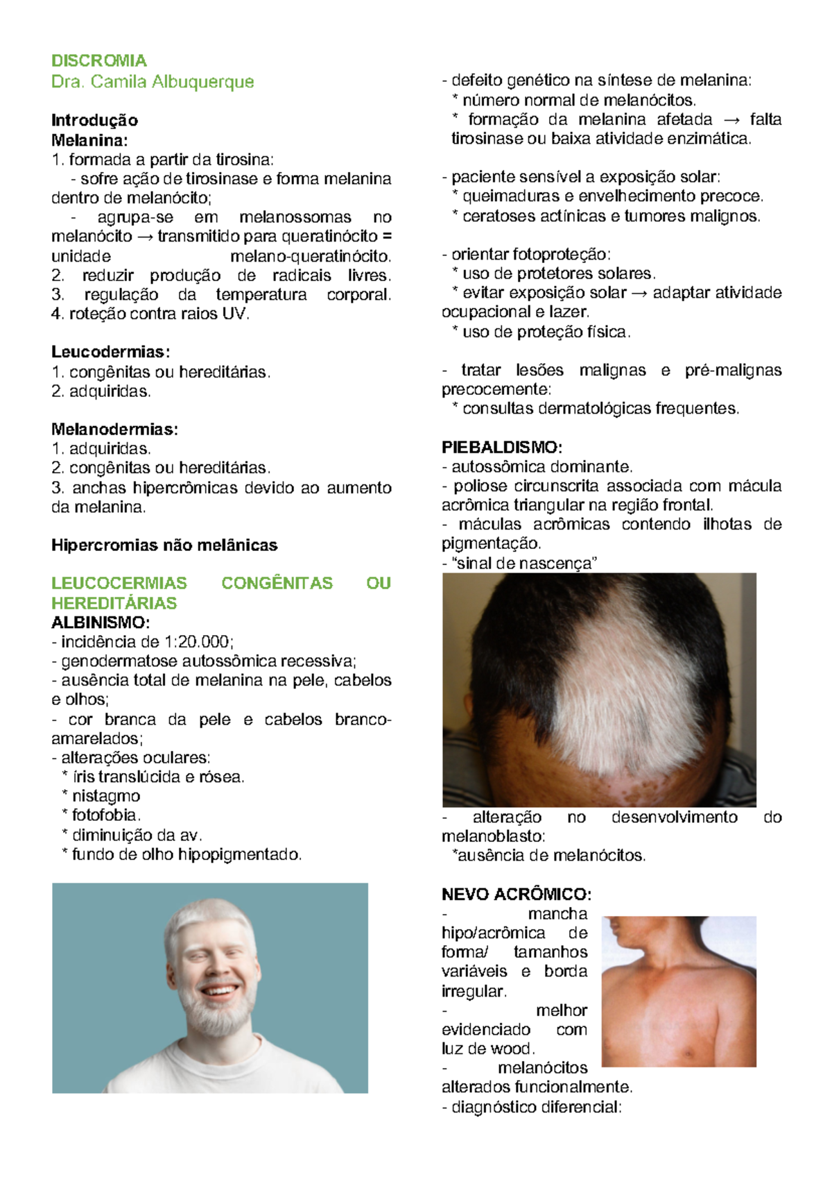 Resumo de Discromia Laís - DISCROMIA Dra. Camila Albuquerque Introdução ...