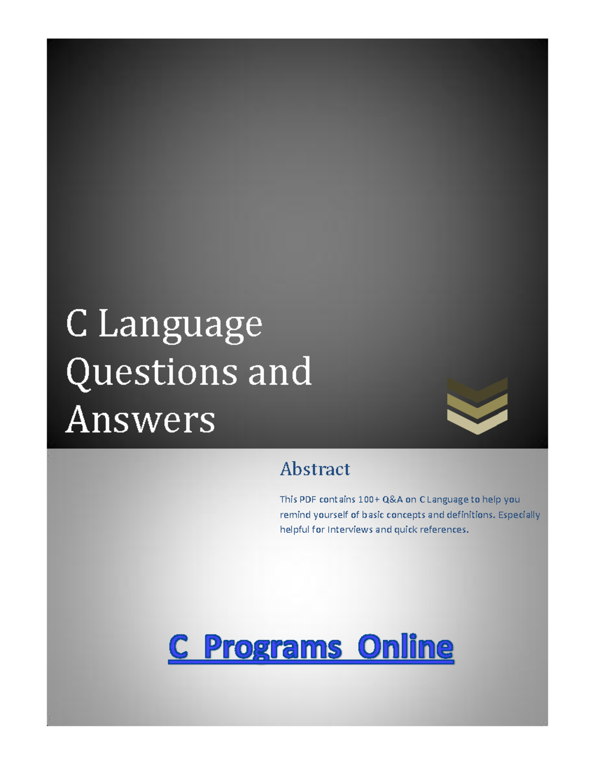 C Language 100 Questions Answers - C Language Questions and Answers Abstract This PDF contains ...