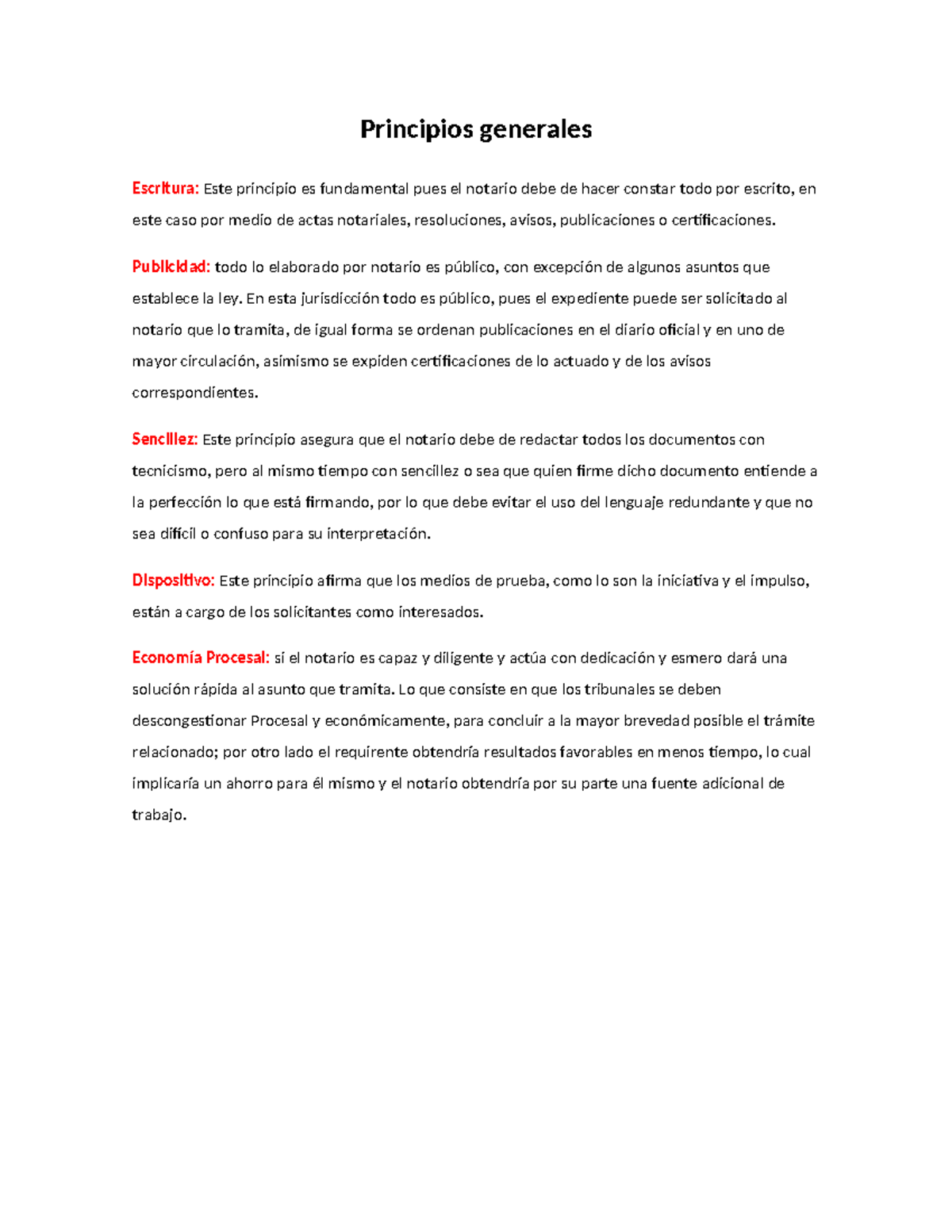 Principios Generales - Principios generales Escritura: Este principio ...