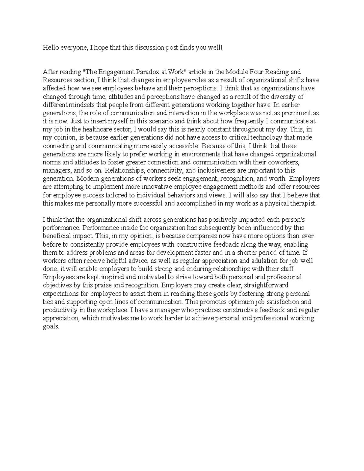 Ol 342 Module 4 Discussion - Hello everyone, I hope that this ...