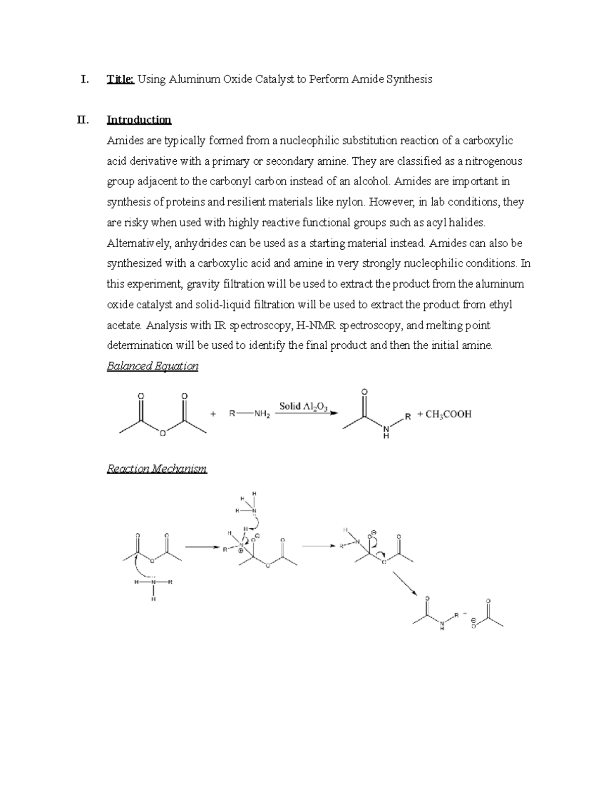 Ochem 2212L Lab 6 - Got an A - I. Title: Using Aluminum Oxide Catalyst to Perform Amide ...