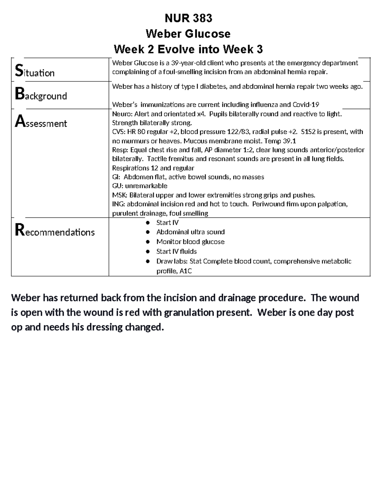 Weber week 3 - NAJHFDSSGN JHGFF HGGDD - NUR 383 Weber Glucose Week 2 ...