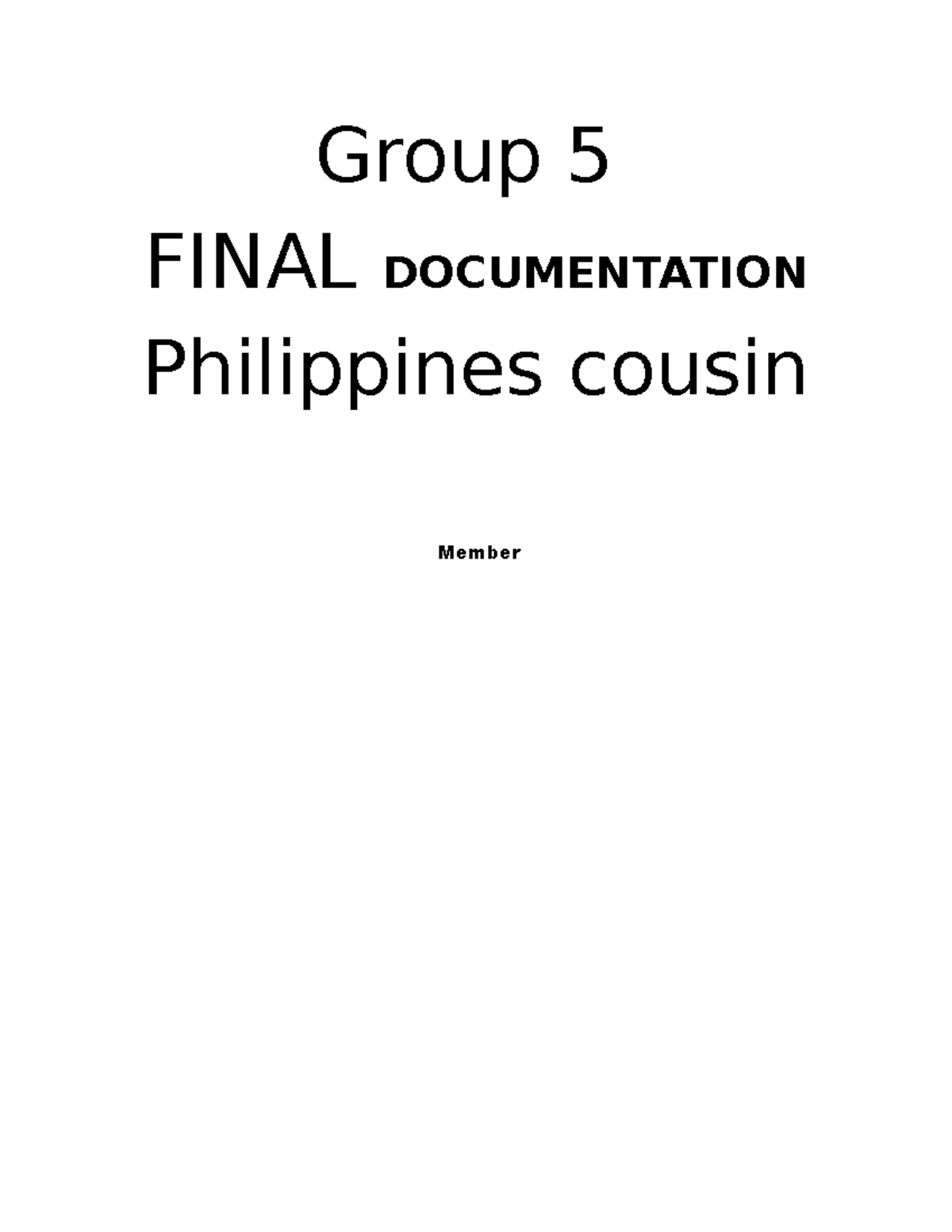 Asian cousin and philippines cousins - Group 5 FINAL DOCUMENTATION ...