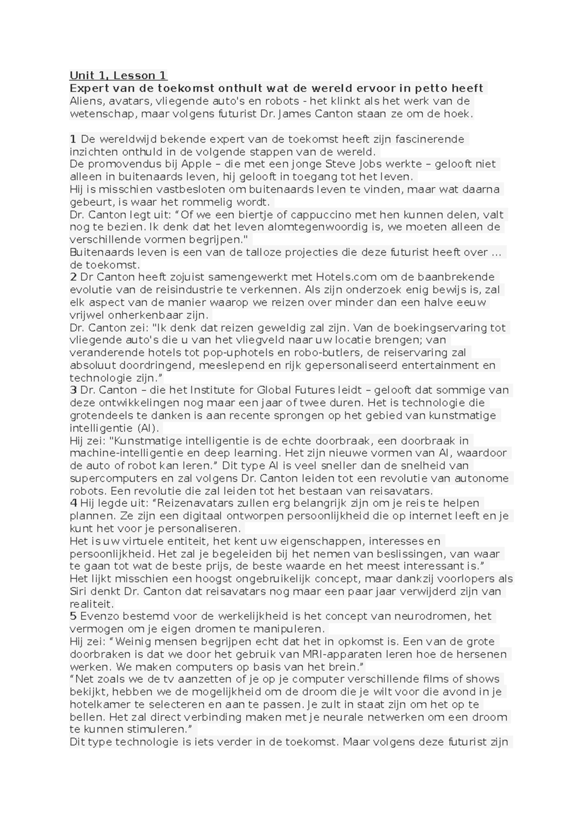 Engels SE - Unit 1, Lesson 1 Expert van de toekomst onthult wat de ...