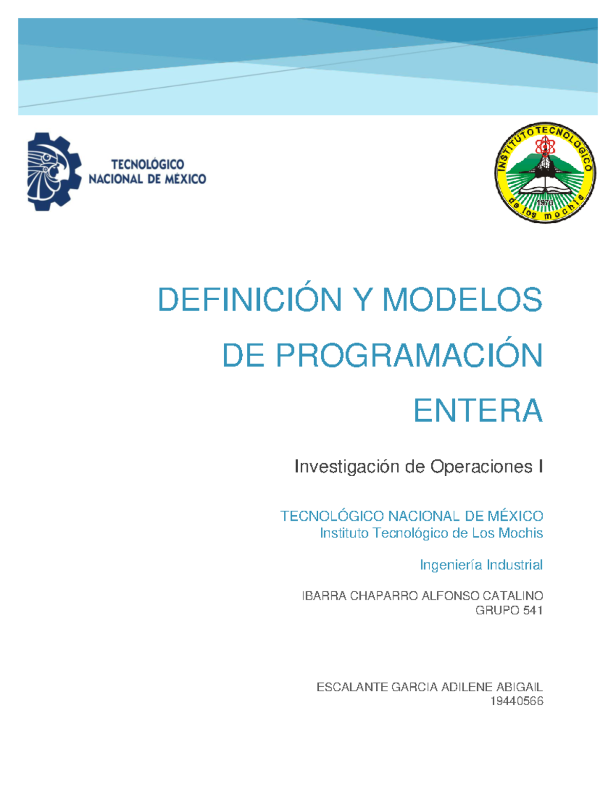 Definición y modelos de programación entera - DEFINICIÓN Y MODELOS DE ...