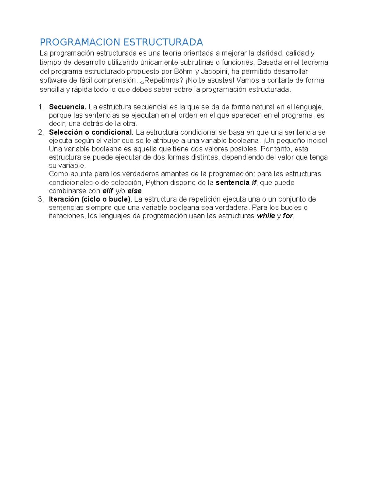 Programacion Estructurada - PROGRAMACION ESTRUCTURADA La programación estructurada es una teoría ...
