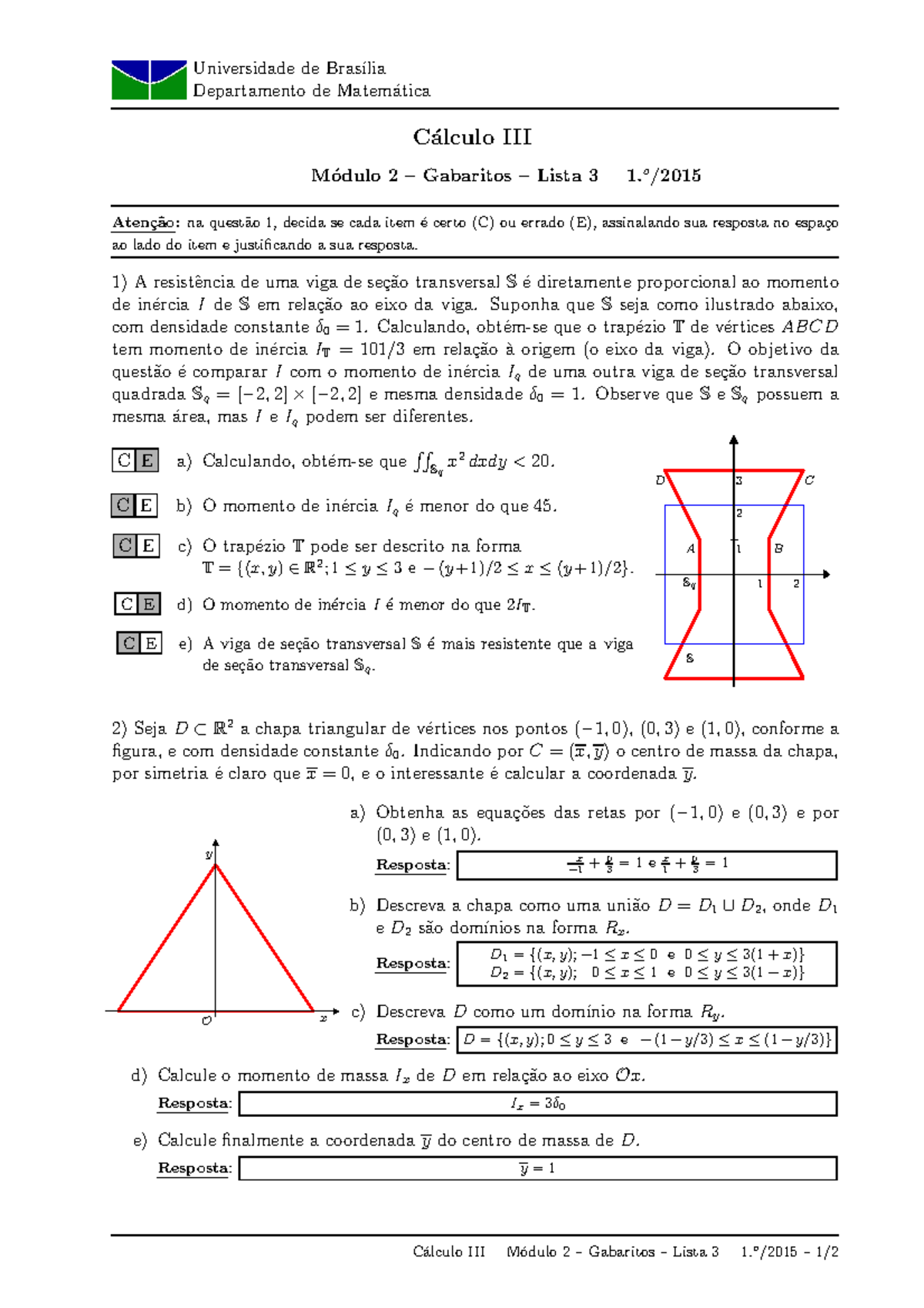 Lista 2.3 - Gabarito - Universidade de Bras´ılia Departamento de Matem ...