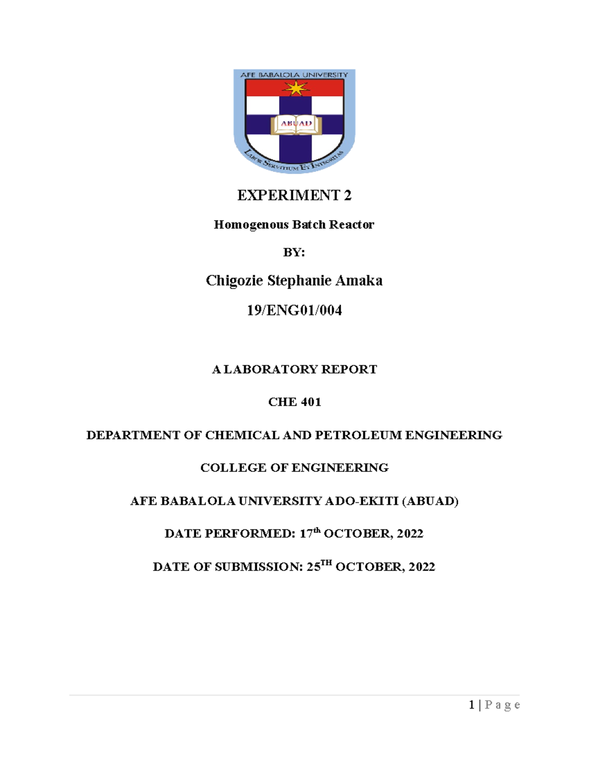 Experiment 2 - REPORT - EXPERIMENT 2 Homogenous Batch Reactor BY ...