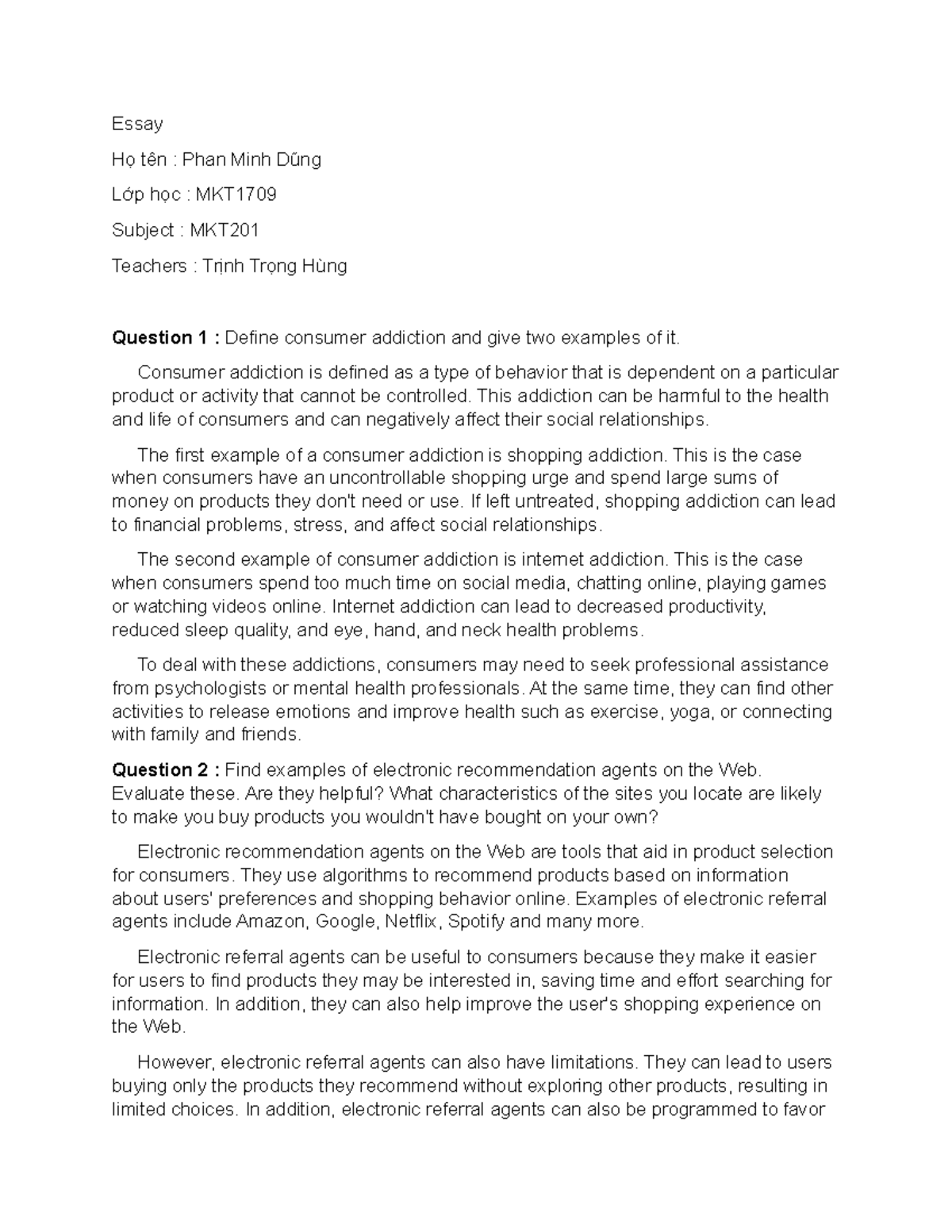 Essay MKT 201 - Essay Họ tên : Phan Minh Dũng Lớp học : MKT Subject ...