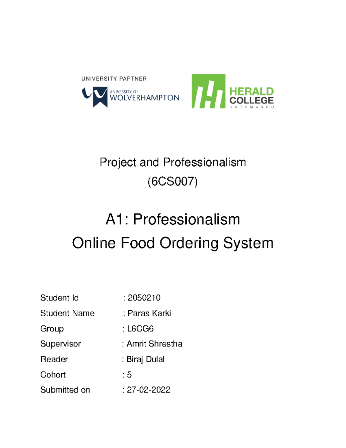 professionalism report - Project and Professionalism (6CS007) A1 ...