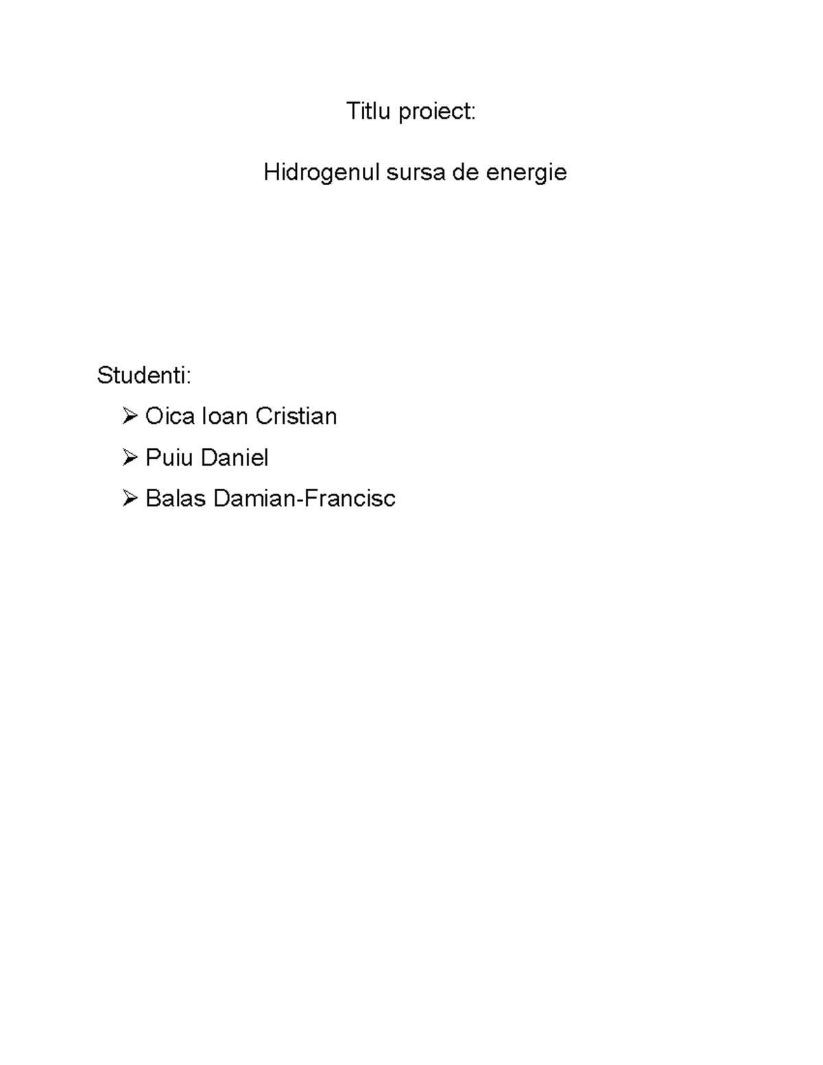 Proiect PM(PUIU Daniel, OICA Cristian, Balas Damian) - Titlu proiect ...