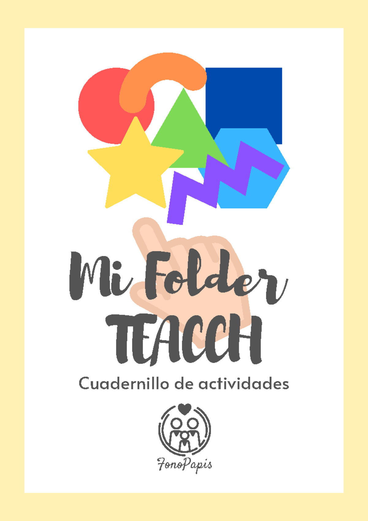 Mi Folder Teacch - Mi Folder TEACCH Cuadernillo de actividades Debes ...
