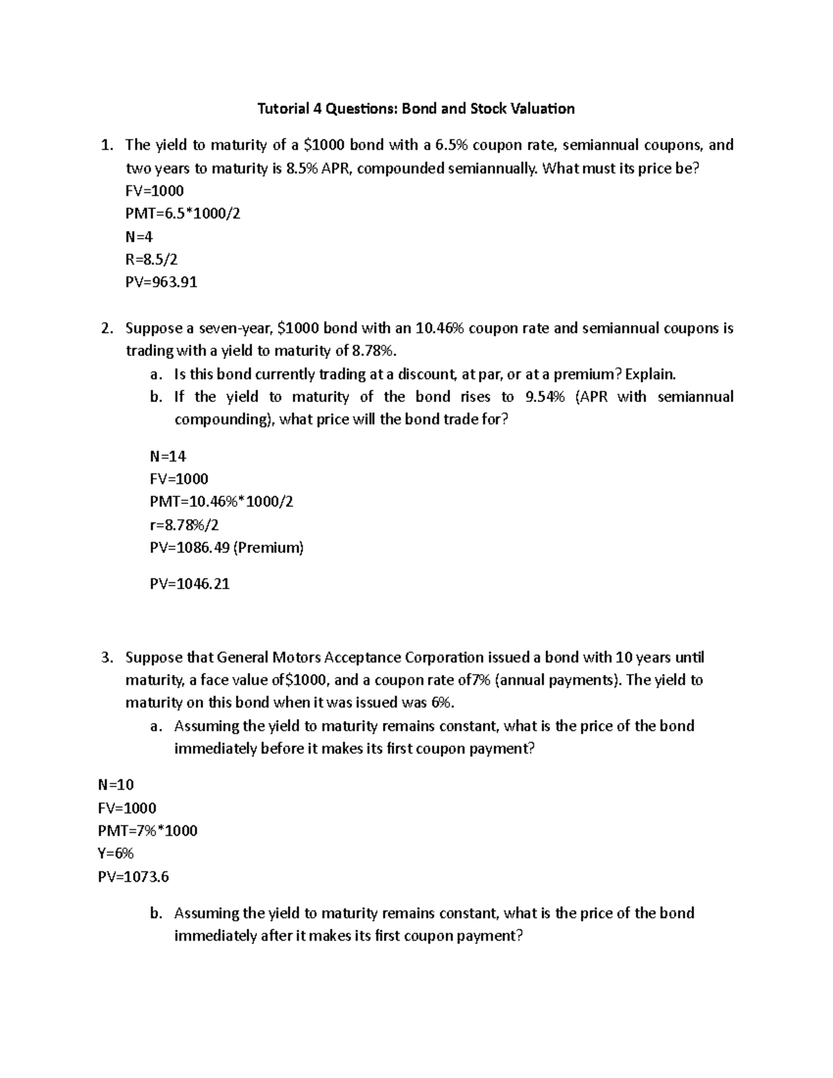 Tutorial 4 Questions - Tutorial 4 Questions: Bond and Stock Valuation The yield to maturity of a ...