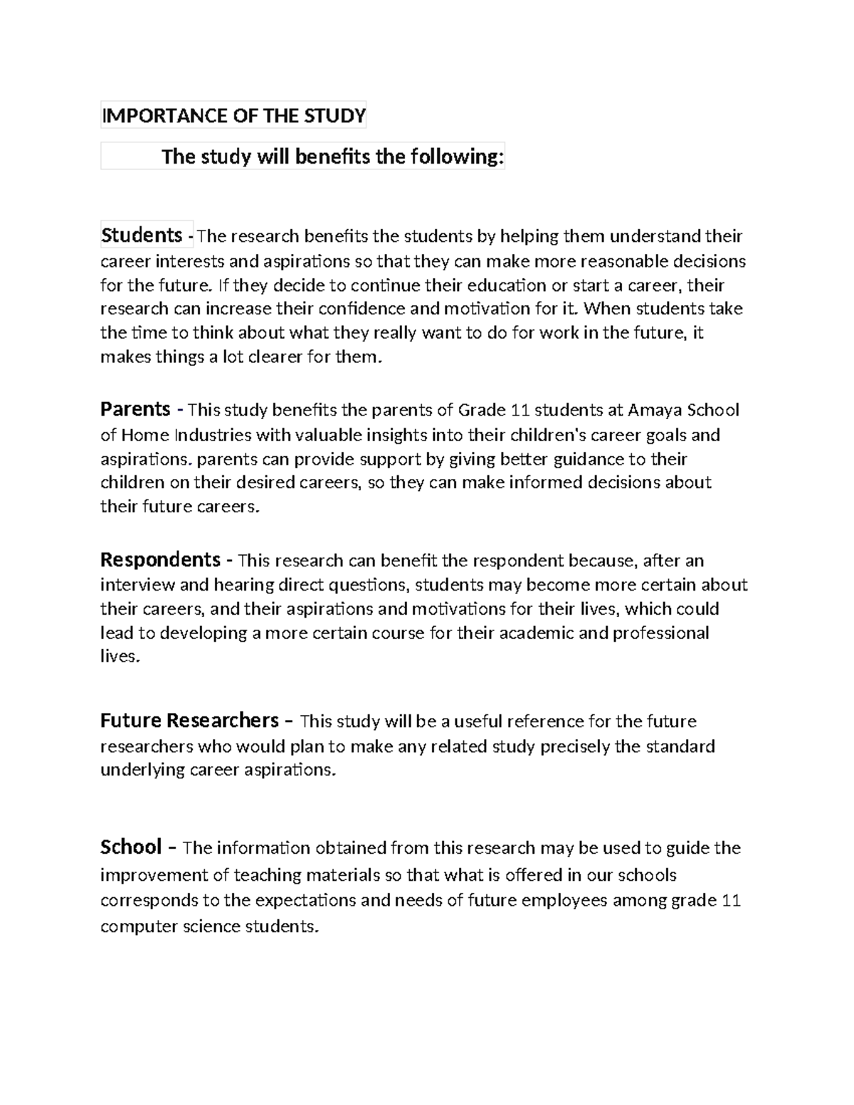 aaaaaaaaaaaaaaaa - IMPORTANCE OF THE STUDY The study will benefits the ...