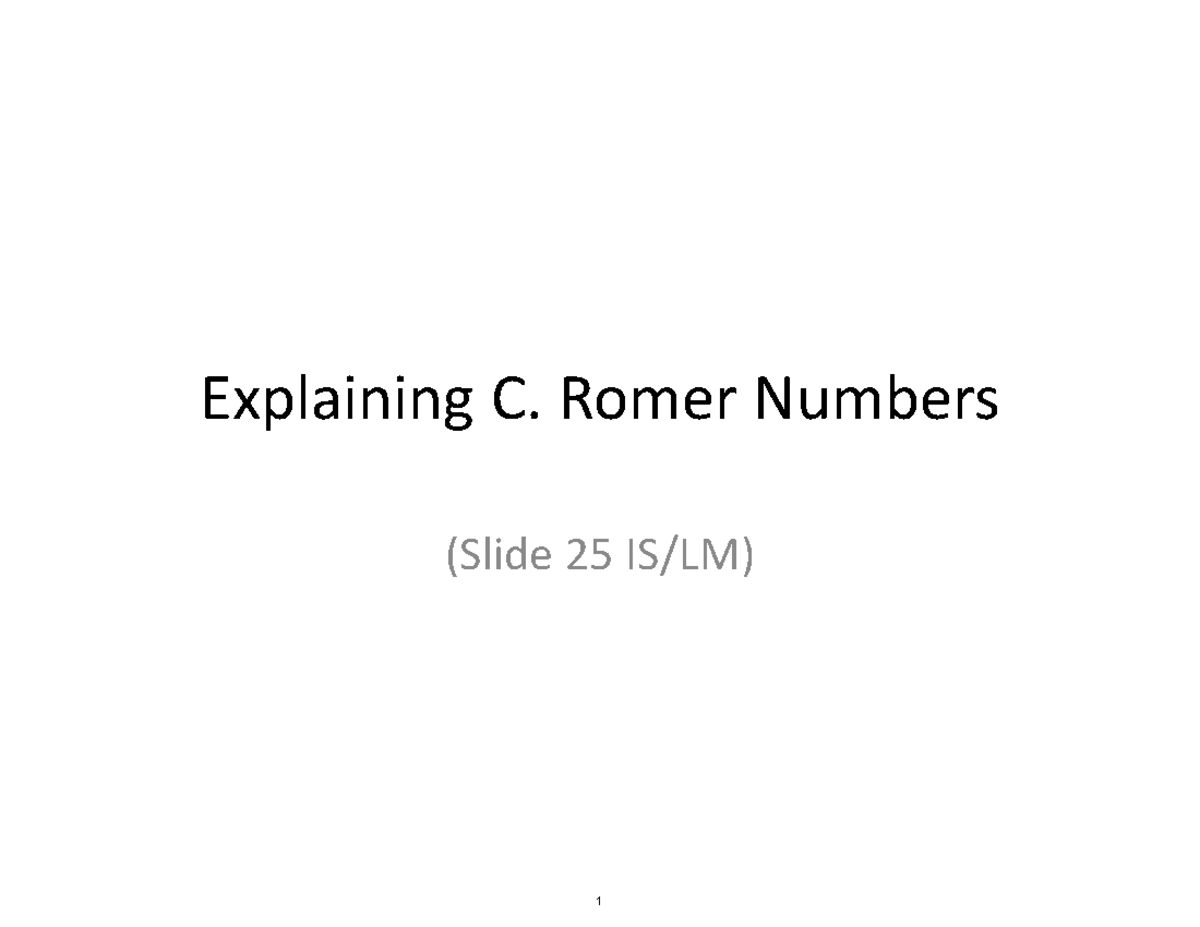 Explaining C. romer numbers - Explaining C. Romer Numbers (Slide 25 IS ...