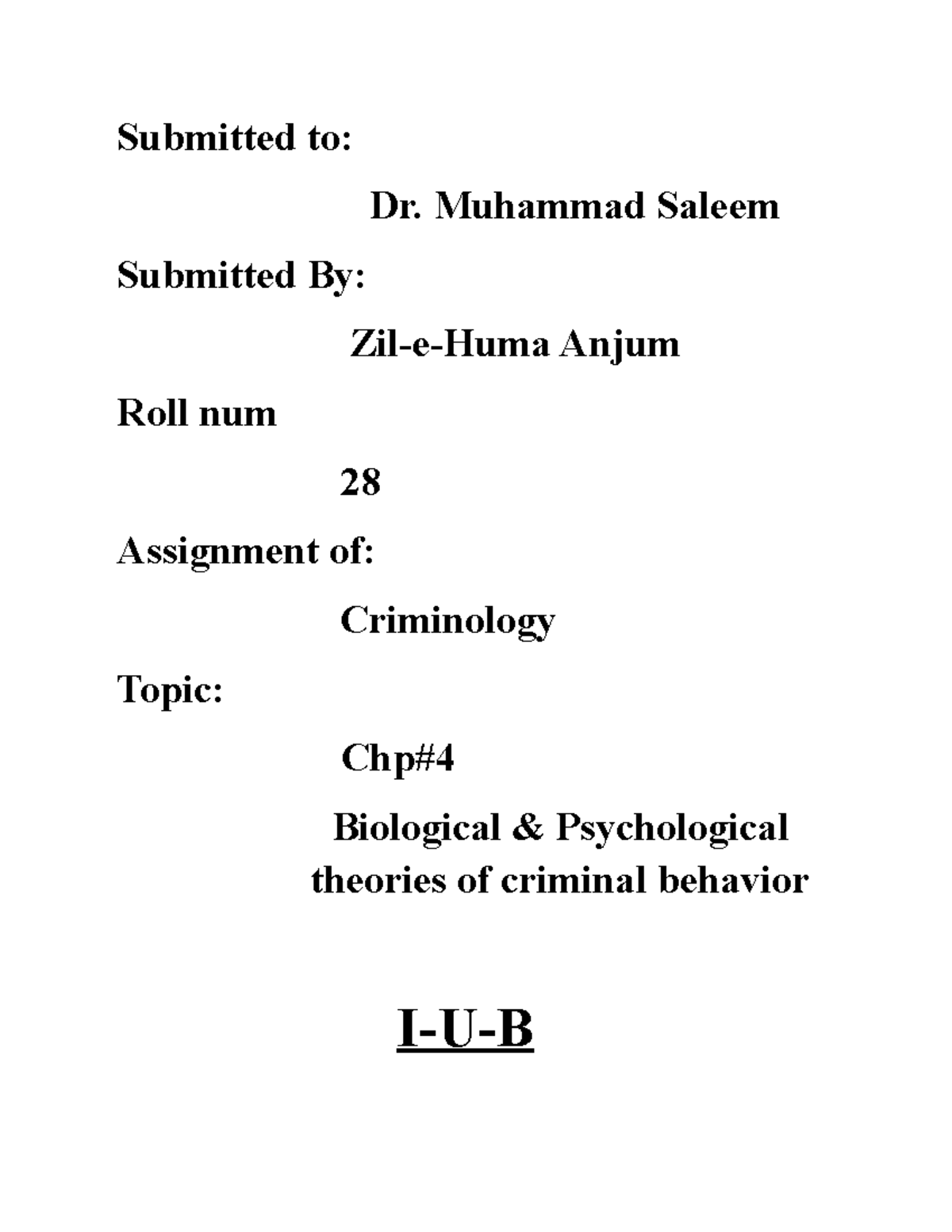 Biological Theories of Criminal Behavior - Submitted to: Dr. Muhammad ...