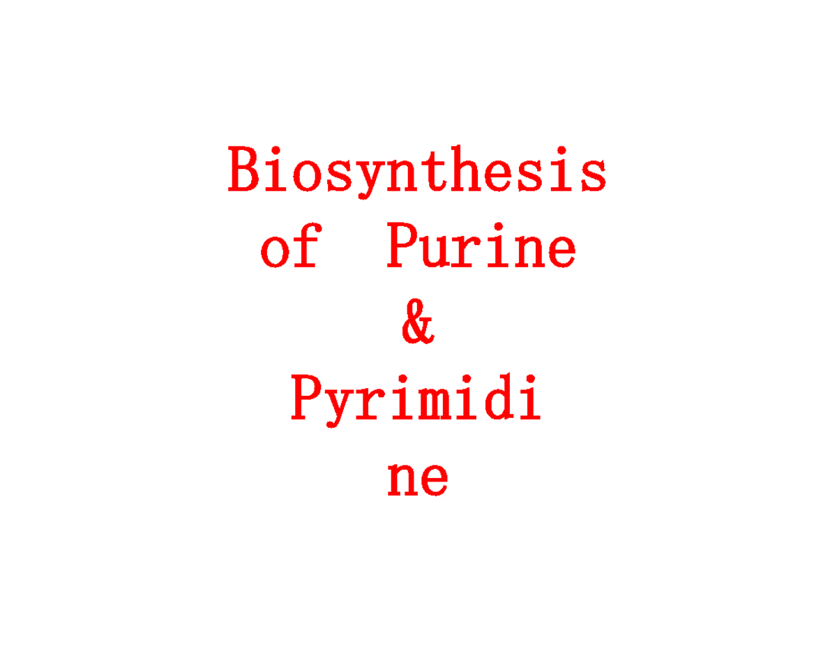Purine and pyrimidine biosynthesis pdf - Biosynthesis of Purine ...
