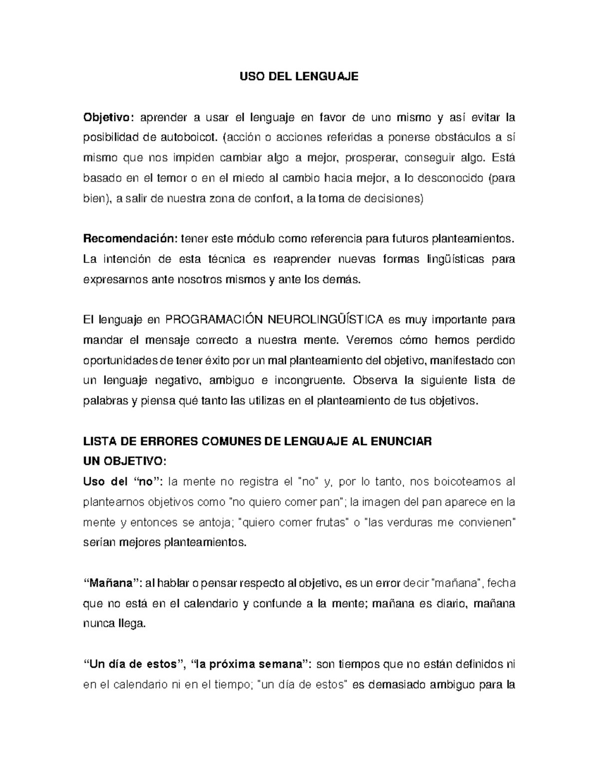 USO DEL Lenguaje - USO DEL LENGUAJE Objetivo: aprender a usar el ...