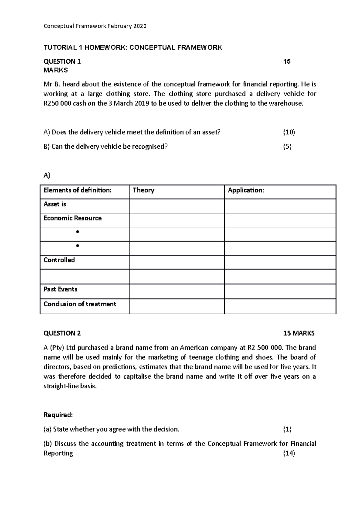 Tutorial Question - TUTORIAL 1 HOMEWORK: CONCEPTUAL FRAMEWORK QUESTION ...