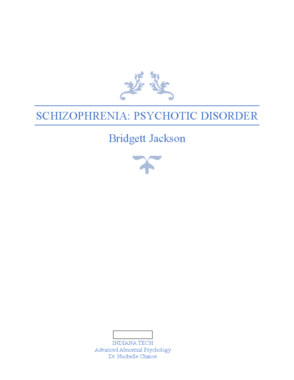 Schizophrenia- Psychotic Disorder - SCHIZOPHRENIA: PSYCHOTIC DISORDER ...