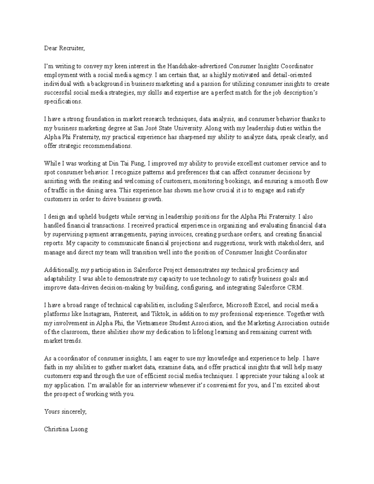 Consumer insights coordinator - Dear Recruiter, I’m writing to convey ...