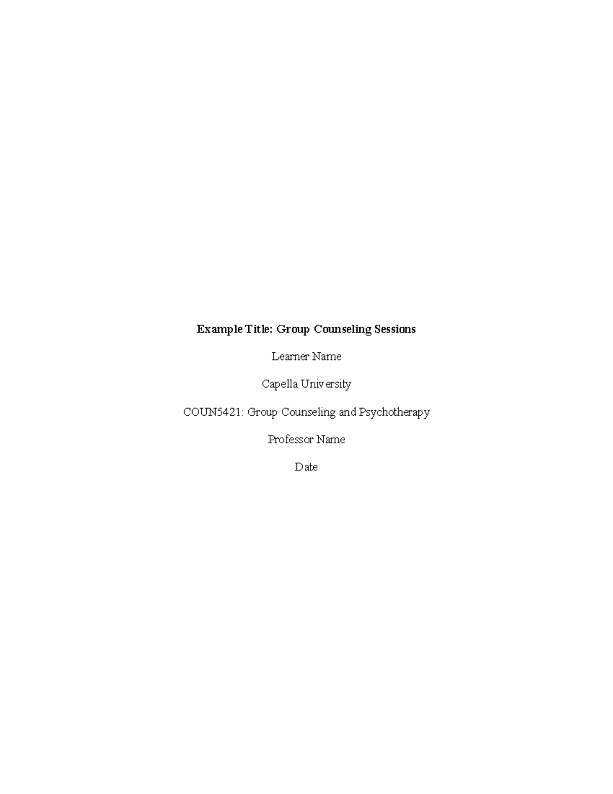 Cf week 9 group counseling sessions template - Example Title: Group ...
