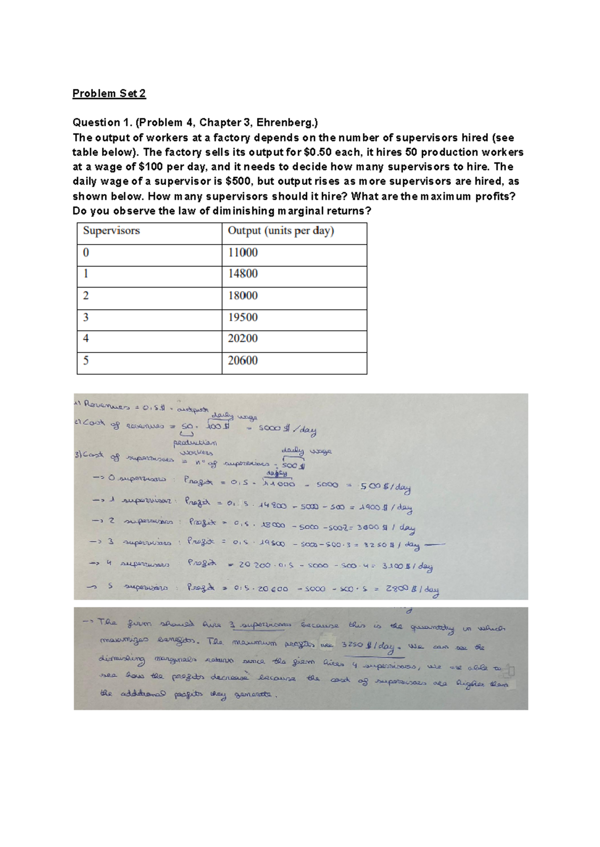Problem Set 2 solutions - Problem Set 2 Question 1. (Problem 4, Chapter 3, Ehrenberg.) The ...