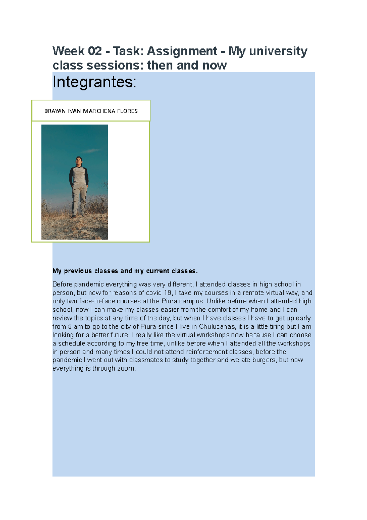 Week 02 Marchena Flores - Week 02 - Task: Assignment - My university class sessions: then and ...