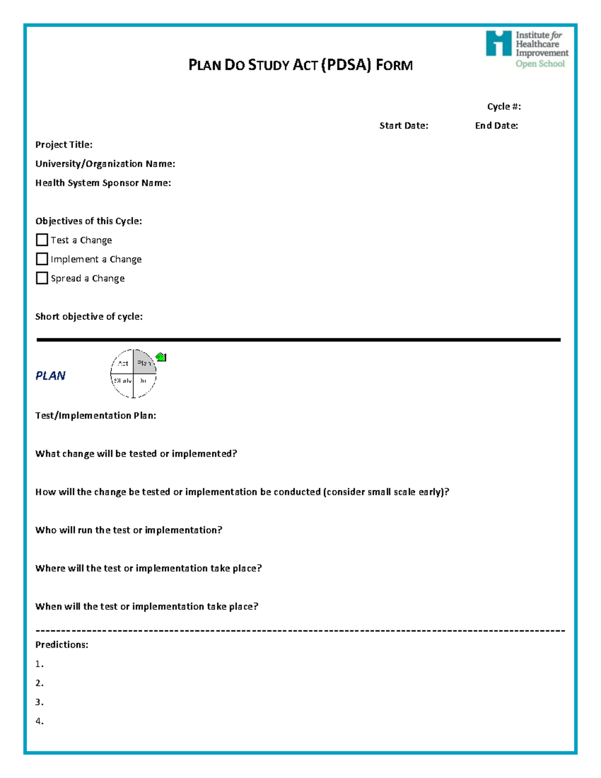 PDSA Form - pdsa - PLAN DO STUDY ACT (PDSA) FORM Cycle #: Start Date ...