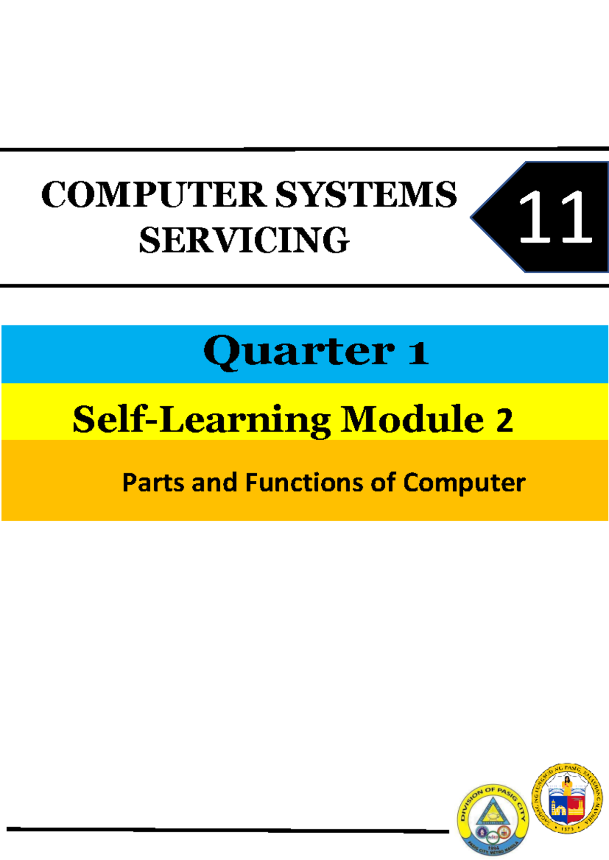 TVL CSS11 Q1 M2 - Parts and Functions of Computer - SERVICING COMPUTER SYSTEMS 11 Parts and ...