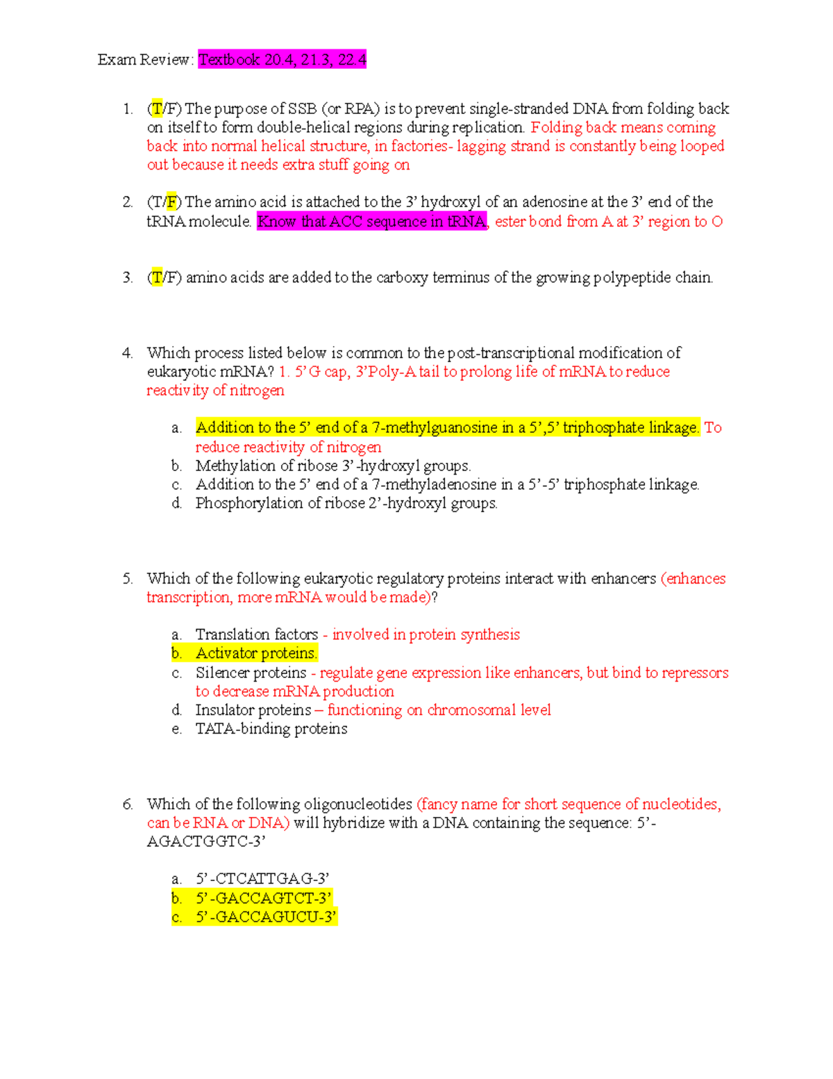 Exam 1 Review Biochem - (T/F) The purpose of SSB (or RPA) is to prevent single-stranded DNA from ...