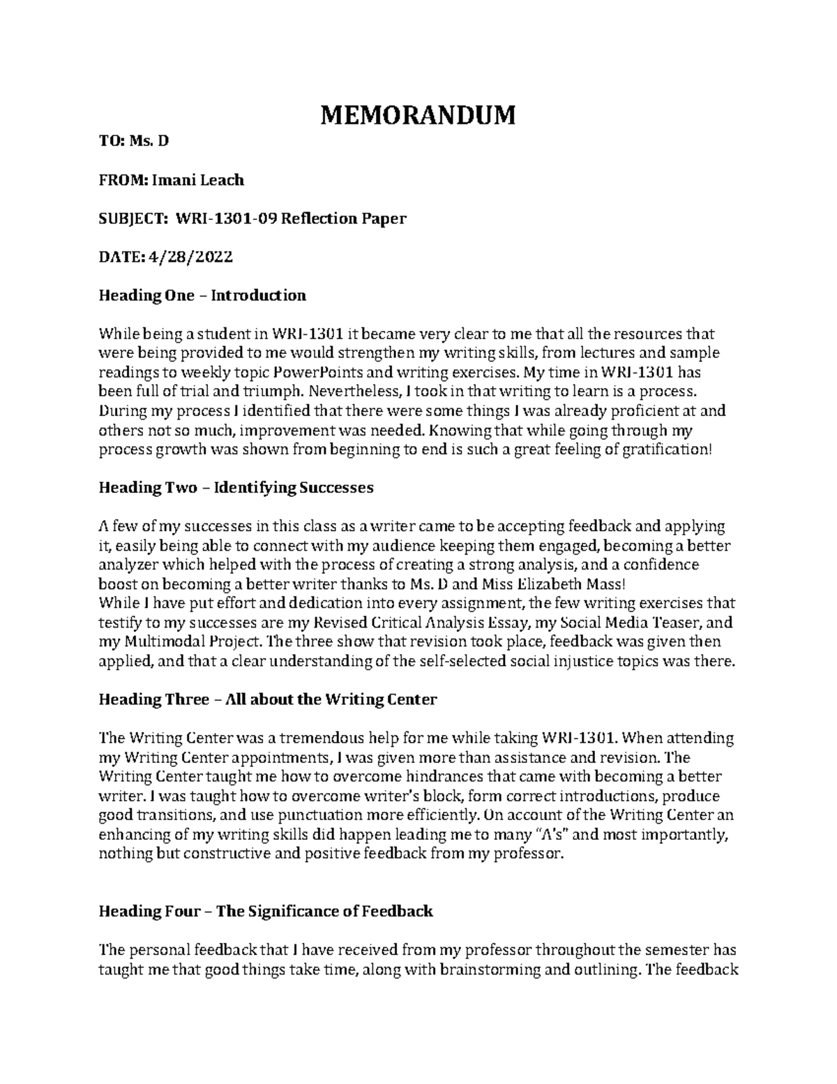 Course Reflection - MEMORANDUM TO: Ms. D FROM: Imani Leach SUBJECT: WRI ...