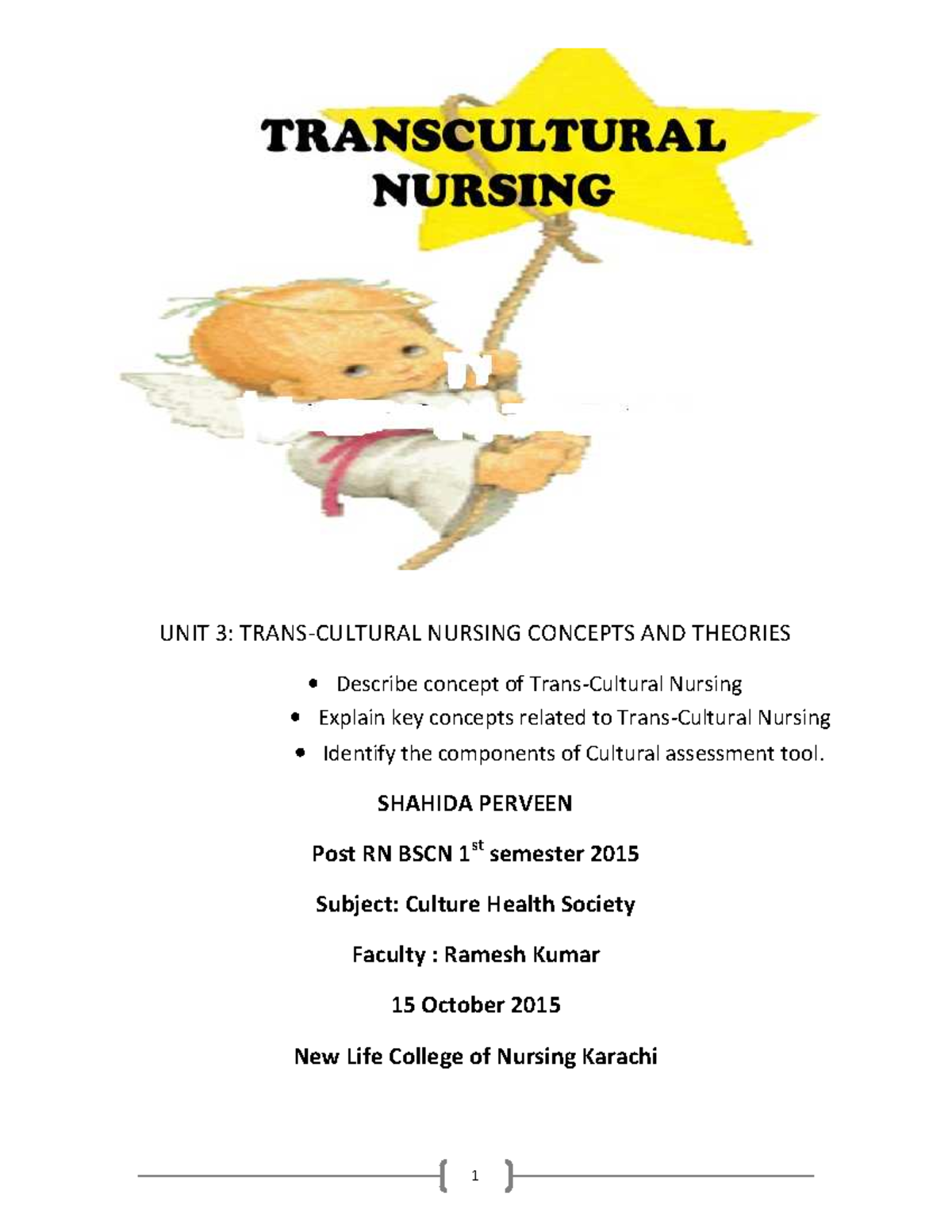 Transcultural nursing - UNIT 3: TRANS-CULTURAL NURSING CONCEPTS AND ...
