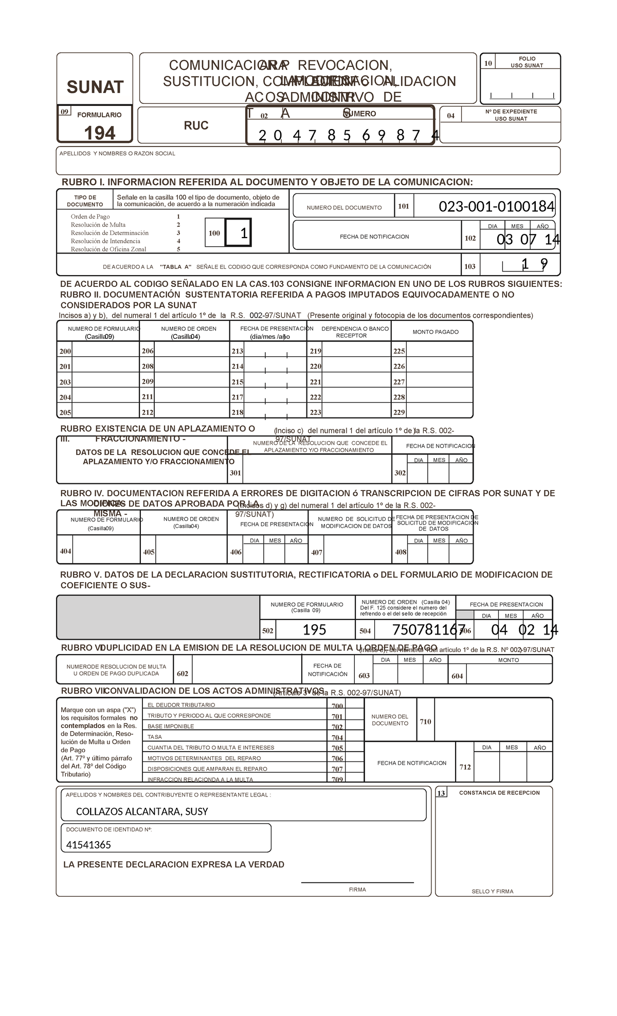 Descargar formulario 194 sunat - DE ACUERDO AL CODIGO SEÑALADO EN LA CAS CONSIGNE INFORMACION EN ...
