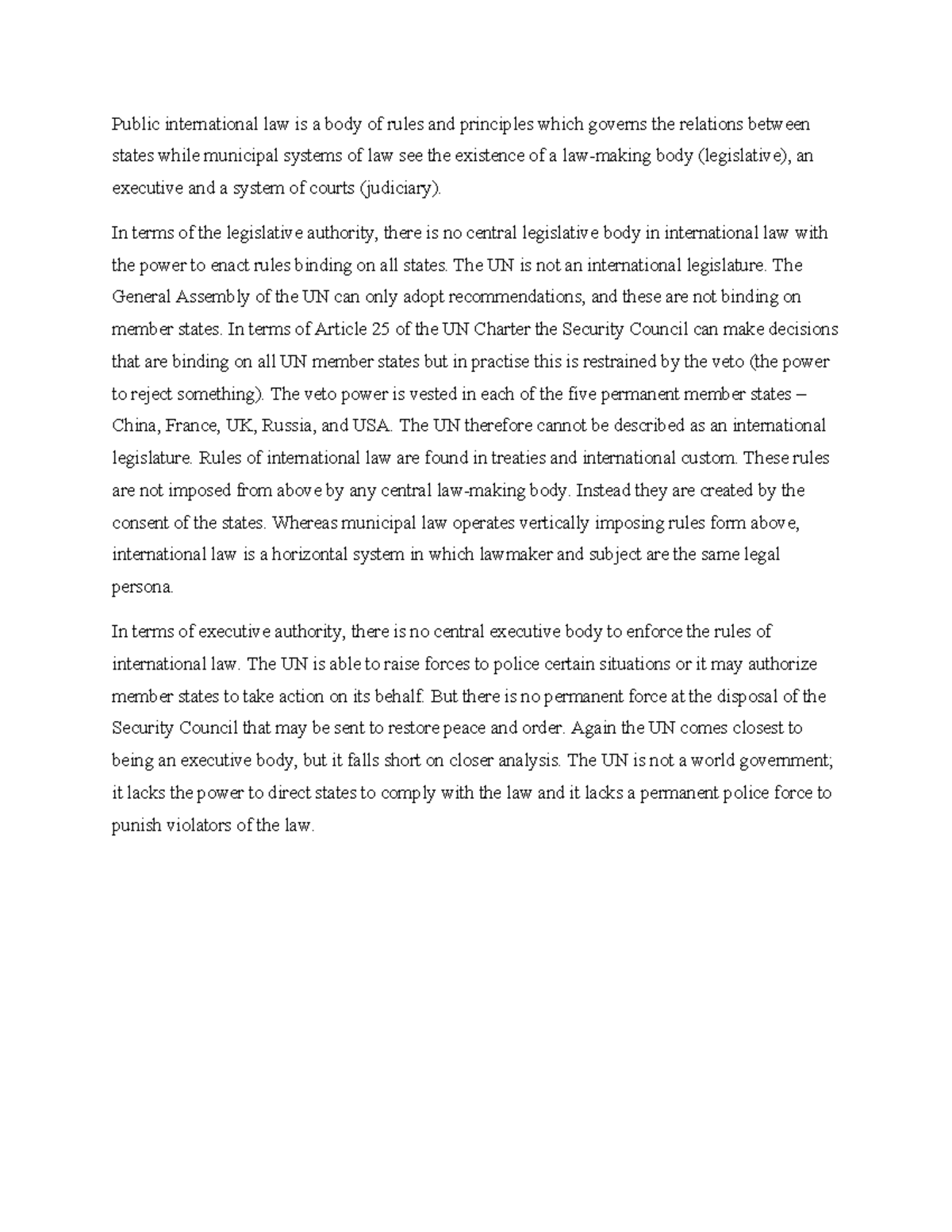 PUB - Characteristics of PIL - Public international law is a body of ...