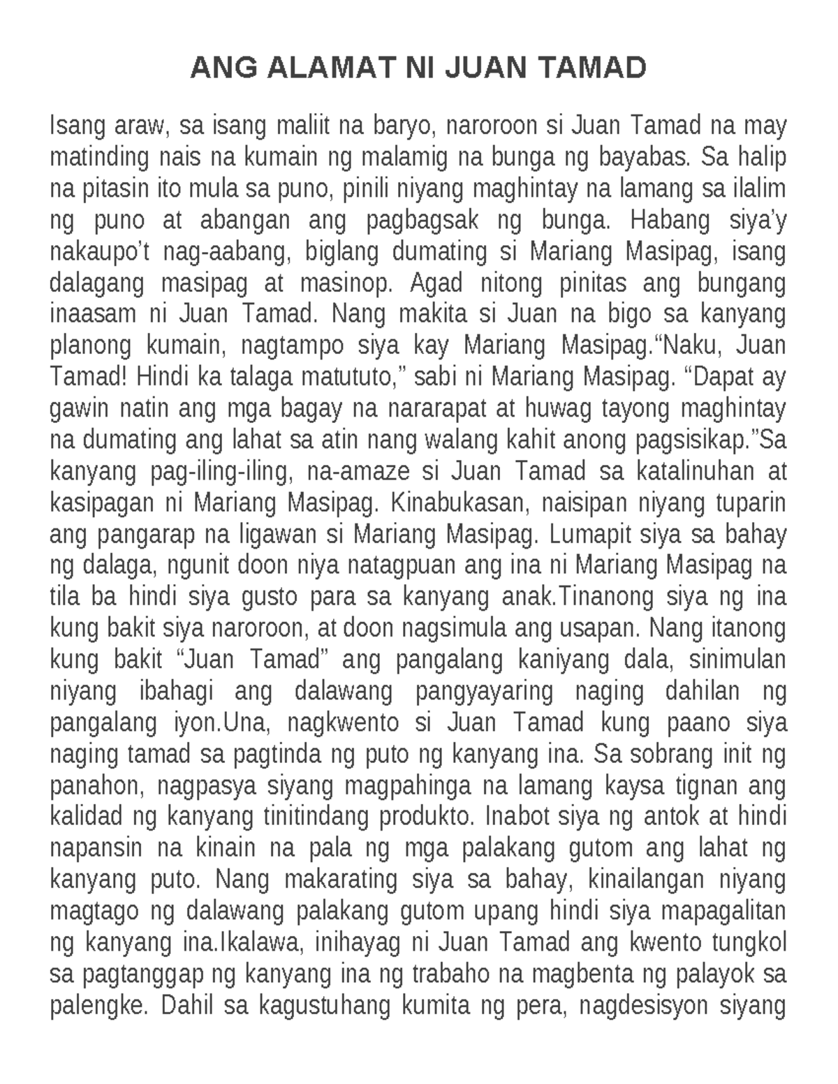 ANG Alamat NI JUAN Tamad - ANG ALAMAT NI JUAN TAMAD Isang araw, sa isang maliit na baryo ...