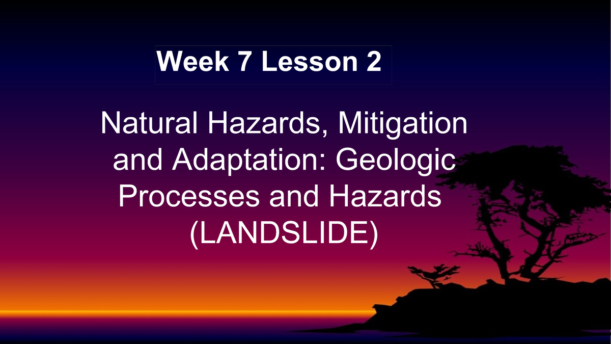 Q1 Week 7 Lesson 2 - kjbjb - Natural Hazards, Mitigation and Adaptation ...
