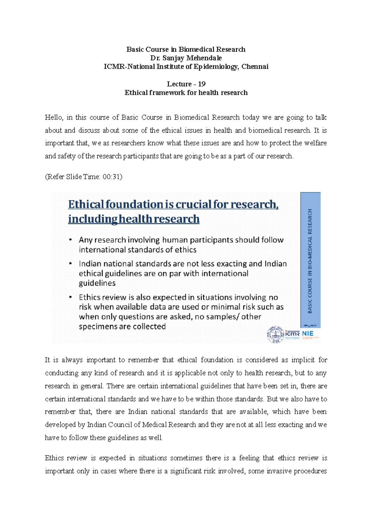 Lec-19 Ethical framework for helath research - Basic Course in Biomedical Research Dr. Sanjay ...