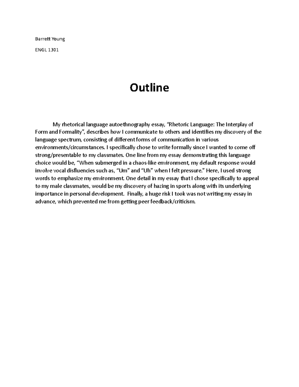 Outline - Aswds - Barrett Young ENGL 1301 Outline My rhetorical ...