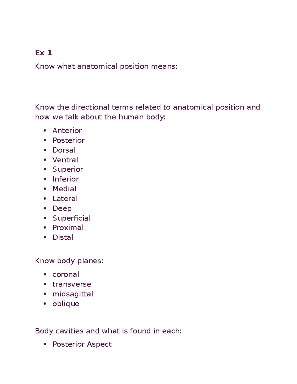 Lab exam 1 study guide - Ex 1 Know what anatomical position means: Know ...